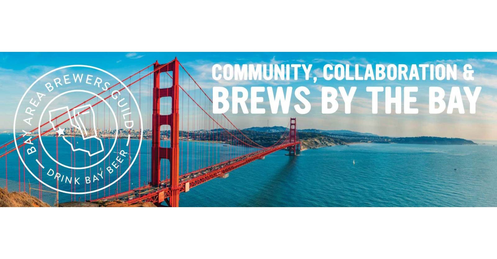 Community, Collaboration, and Brews by the Bay | Craft Beer & Brewing