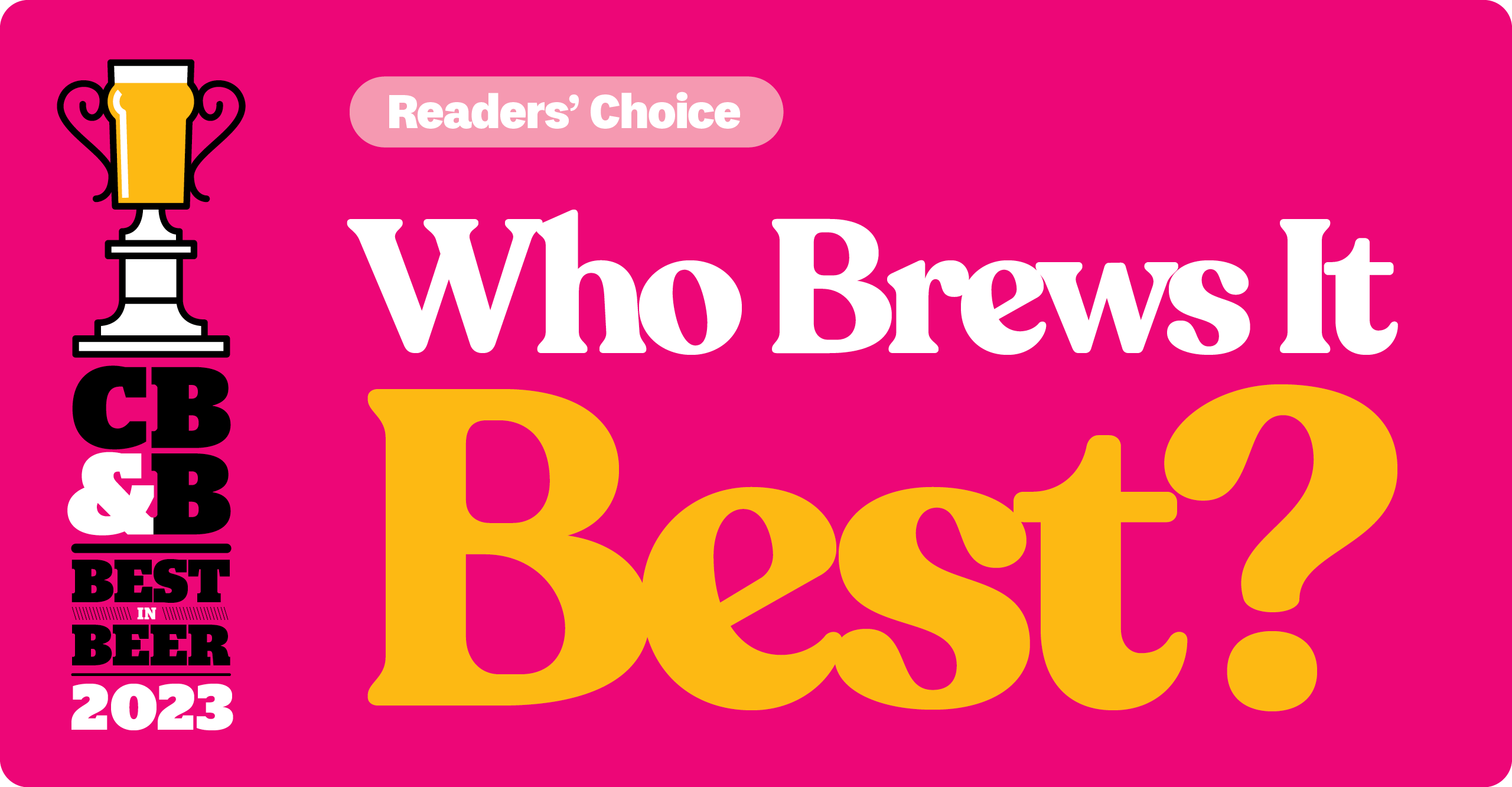 Best in Beer 2023 Readers’ Choice: Who Brews It Best? | Craft Beer ...