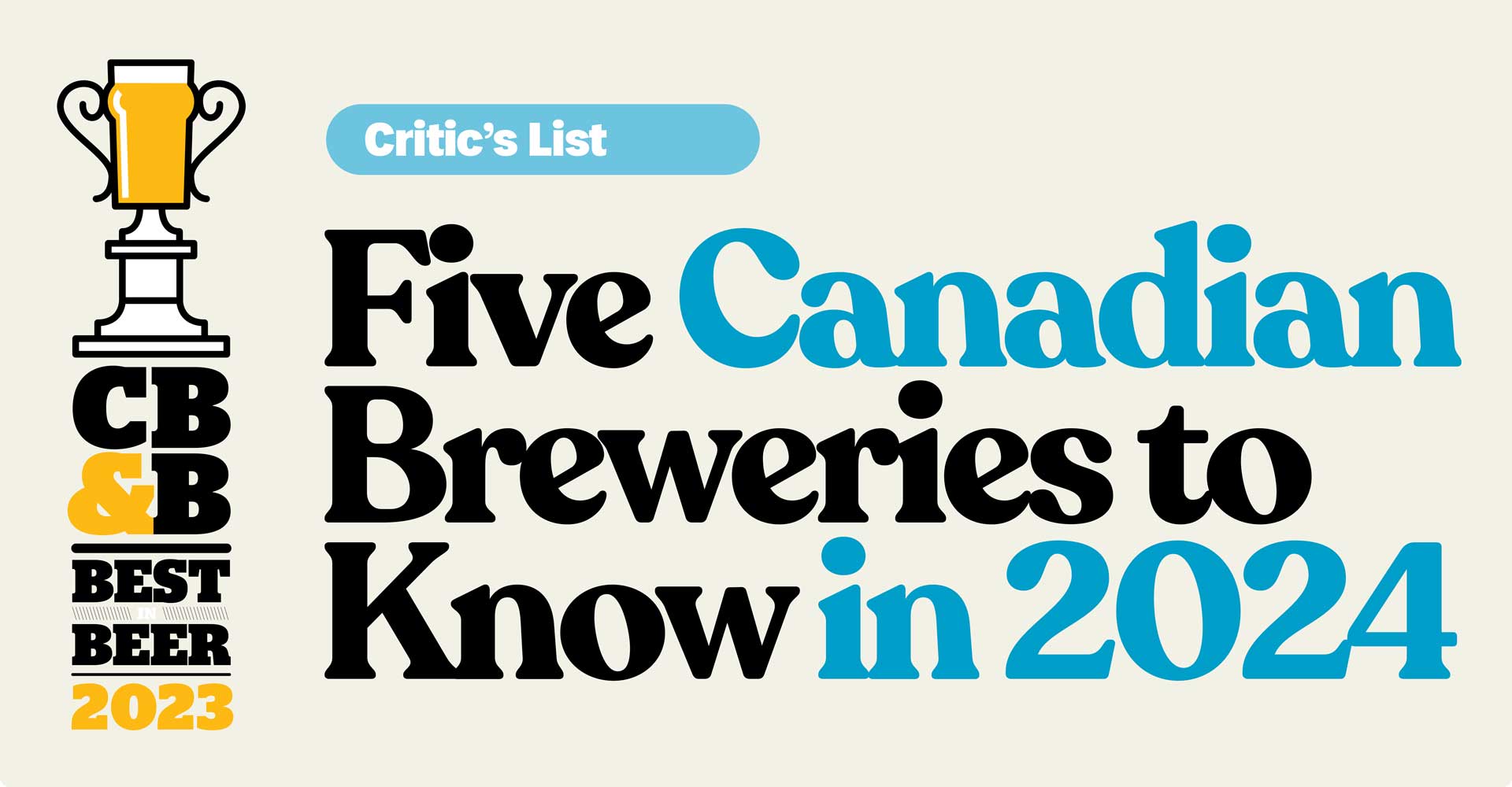 Critic’s List: Five Canadian Breweries to Know in 2024 | Craft Beer ...
