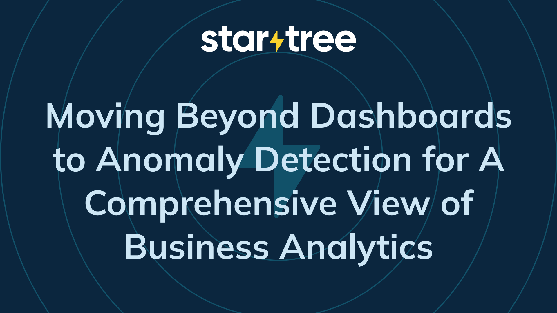 Beyond Dashboards To Anomaly Detection For Comprehensive Business Analytics