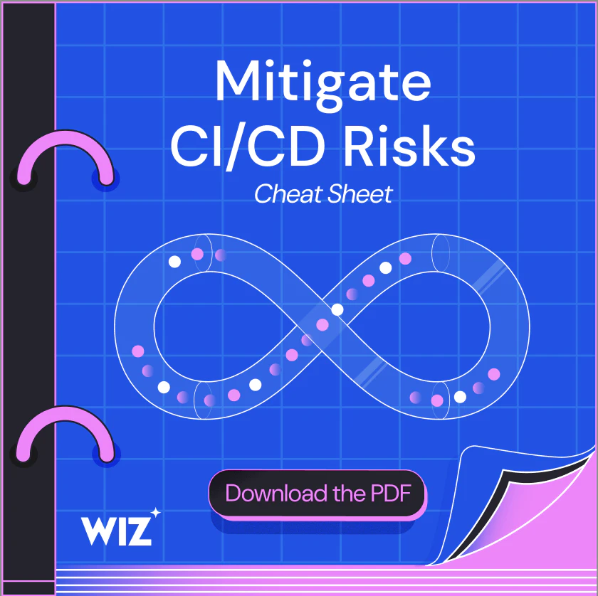 CI/CD Pipeline Security Best Practices [Cheat Sheet] | Wiz