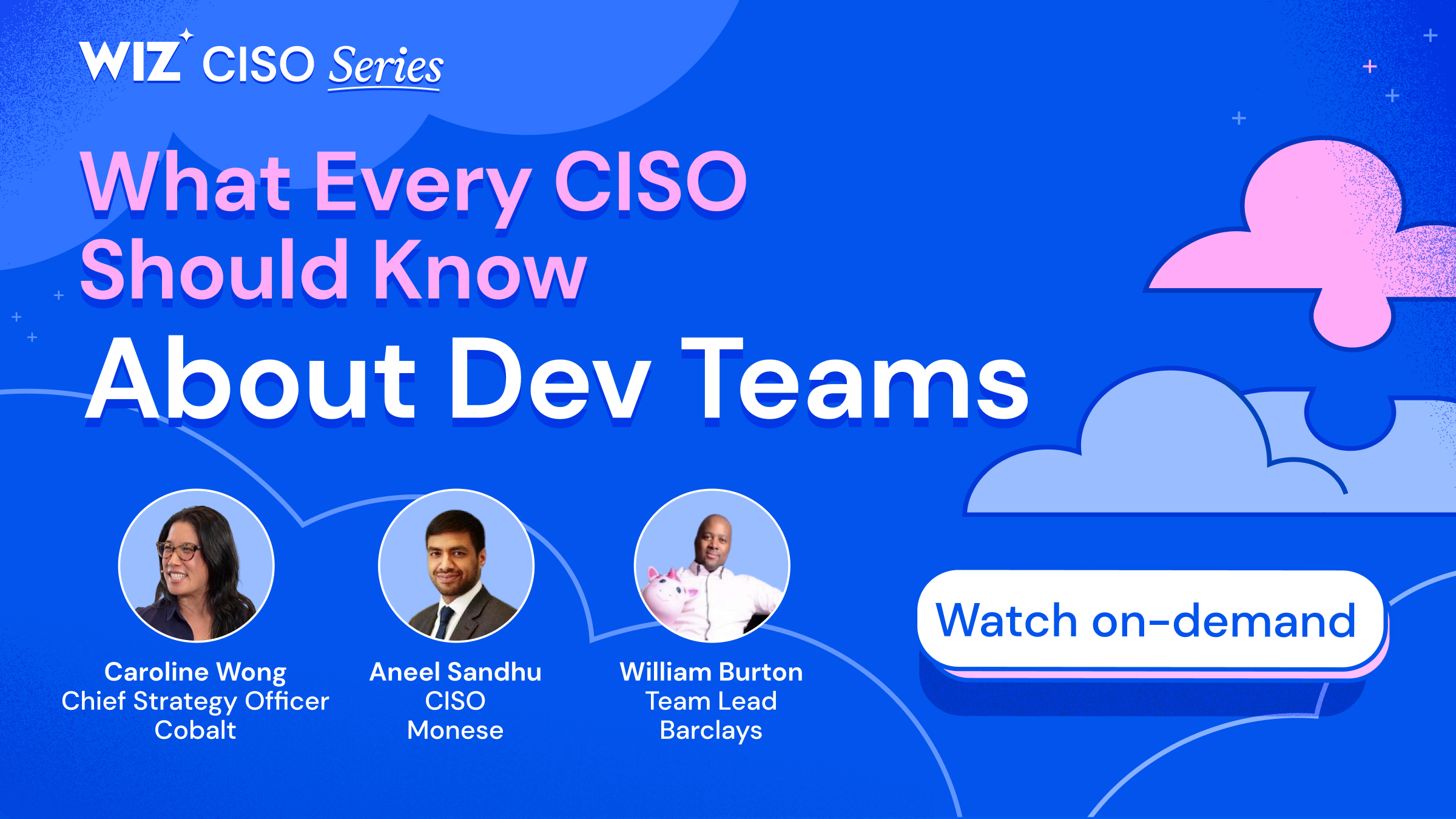 What Every CISO Should Know About Dev Teams | Wiz
