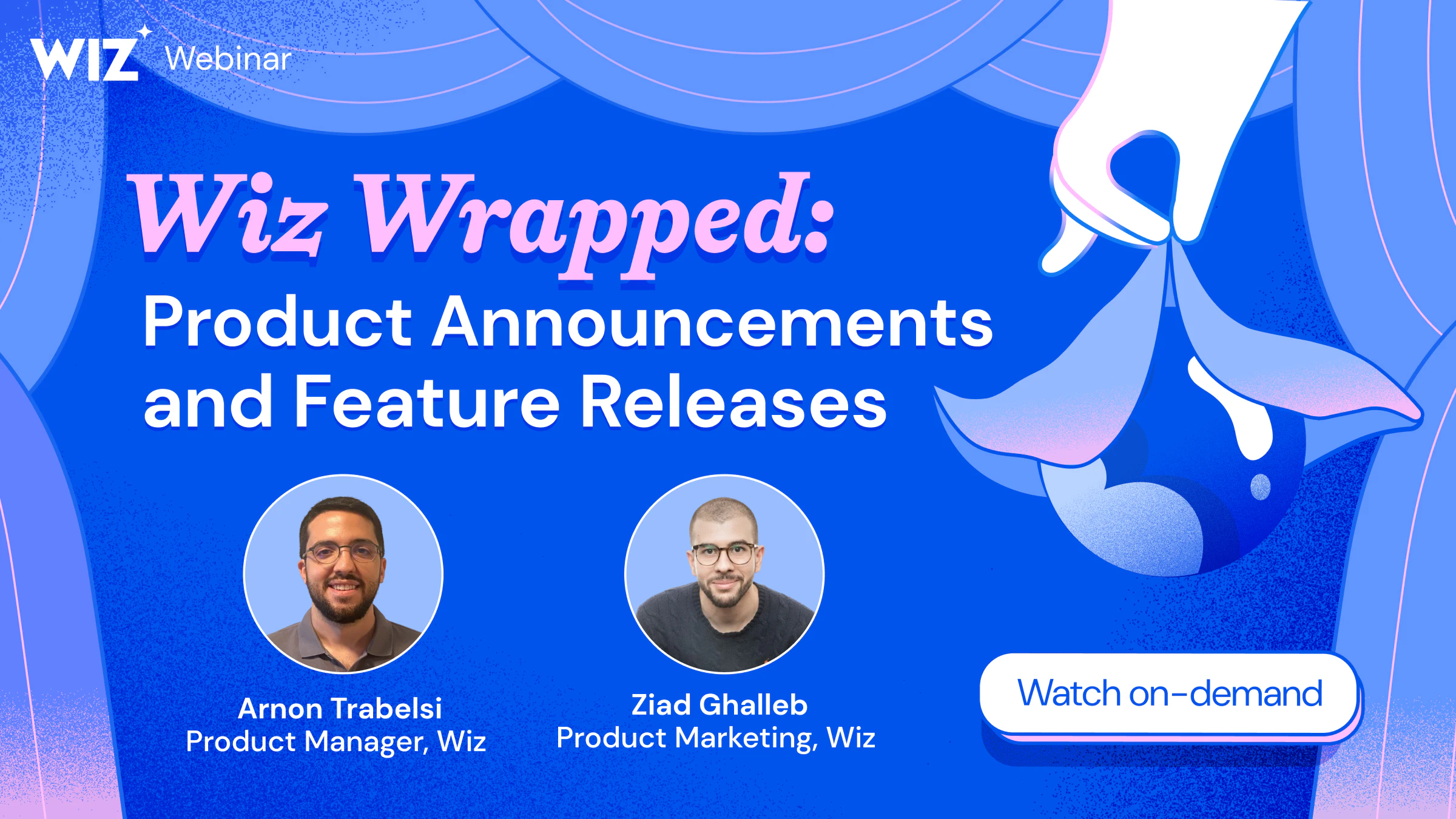 Wiz Wrapped: Product Announcements & Feature Releases | Wiz Wiz Wrapped: Product Announcements & Feature Releases | Wiz