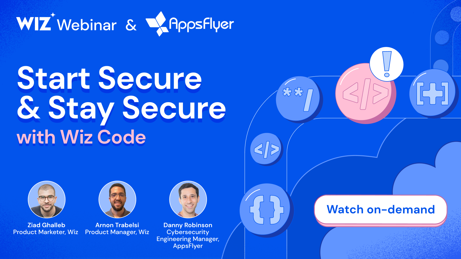 Start Secure and Stay Secure with Wiz Code - AMER | Wiz Start Secure and Stay Secure with Wiz Code - AMER | Wiz