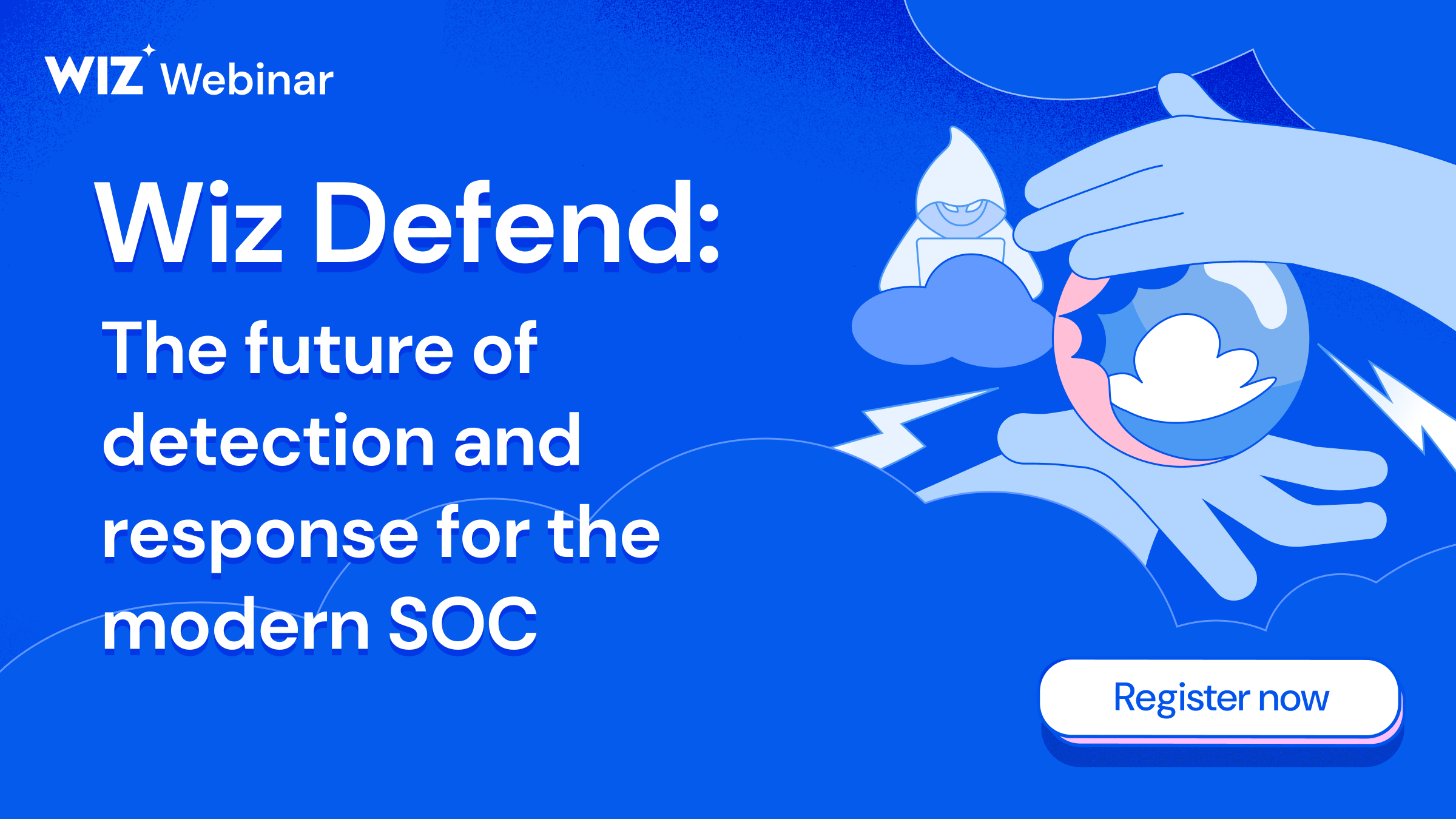 Wiz Defend: The future of cloud detection and response for the modern SOC | Wiz