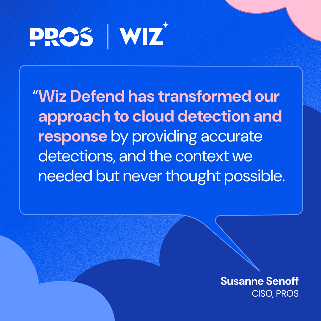 PROS enhances real-time cloud detection and response | Wiz