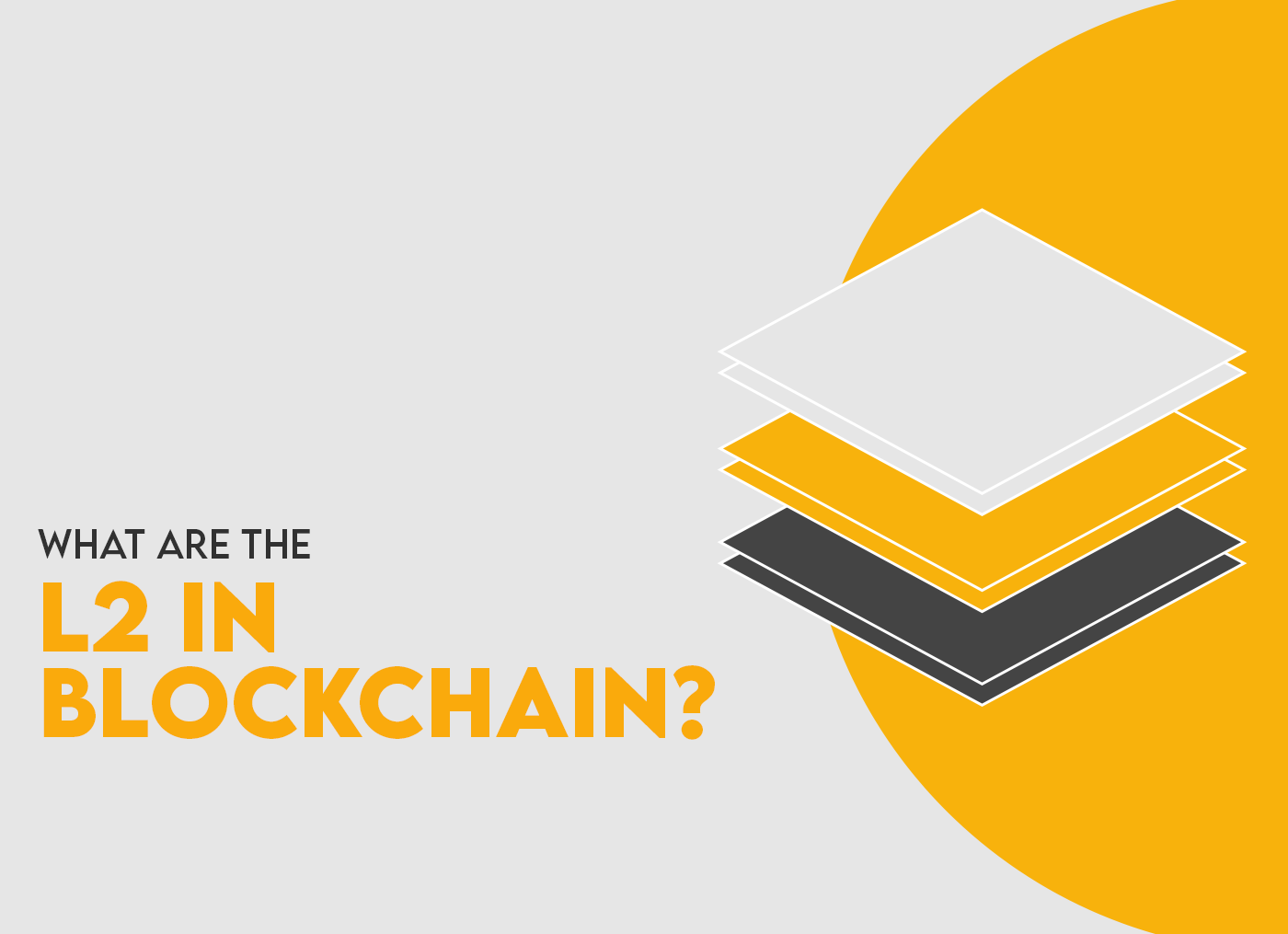 El Dorado: What is L2 in blockchain?