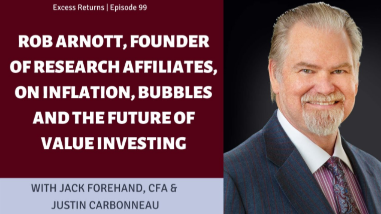 Rob Arnott on Excess Returns Podcast