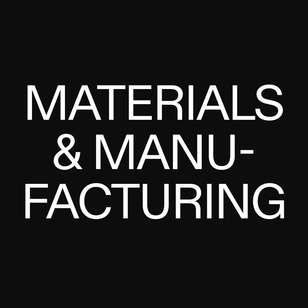Materials & Manufacturing – Design Everywhere