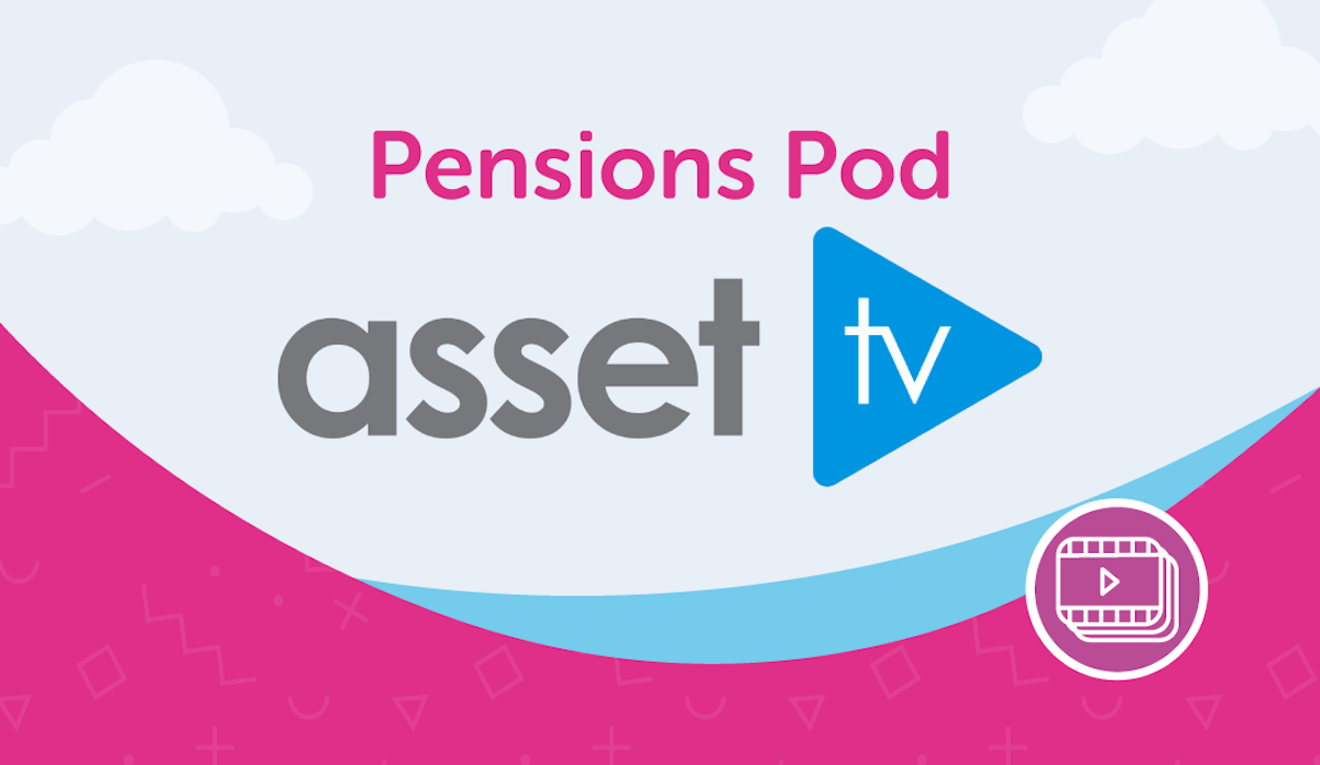 Asset TV UK Pensions Pod | NatWest Cushon
