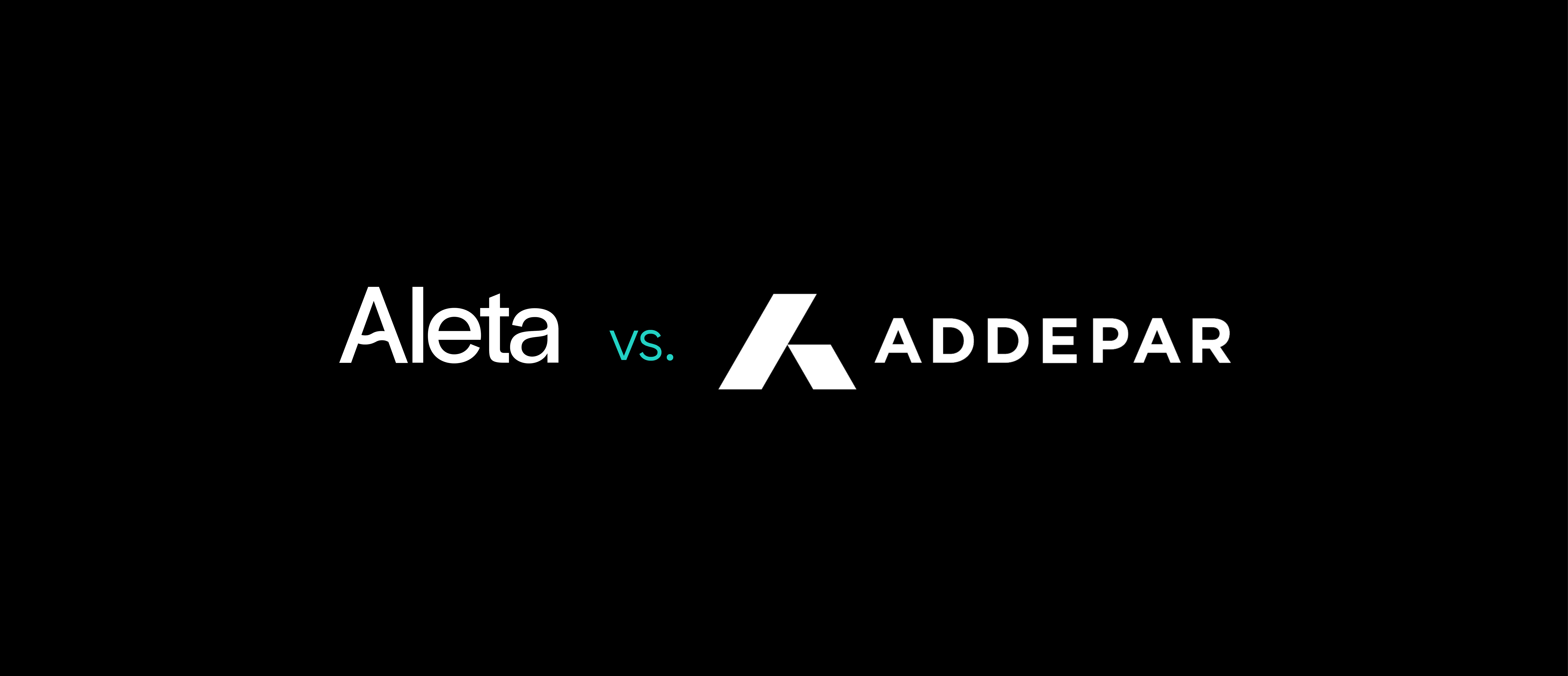 Addepar vs. Aleta: Which is Right for Your Family Office?