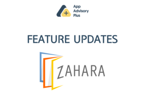 Zahara Feature Updates · Resource Center · News · App Advisory Plus