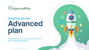 ApprovalMax introduces a new Advanced plan for establishing a higher ...