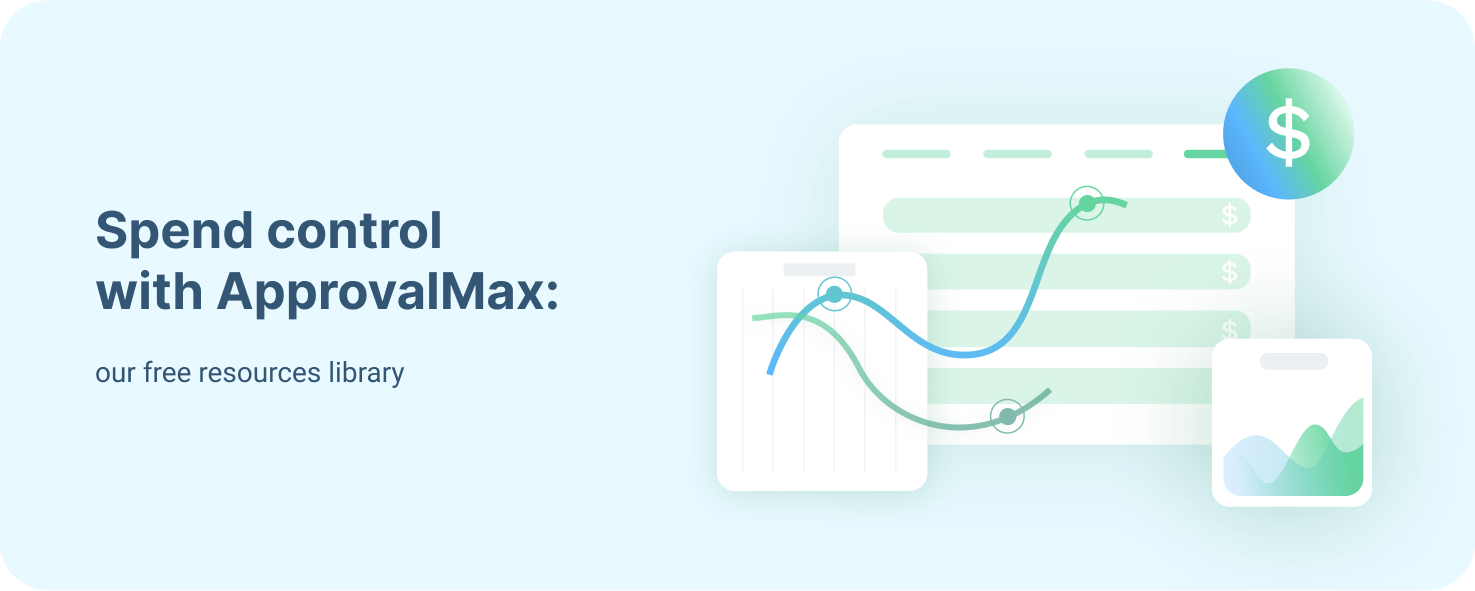 Achieving airtight spend control with ApprovalMax: Your complete resource library · Resource ...