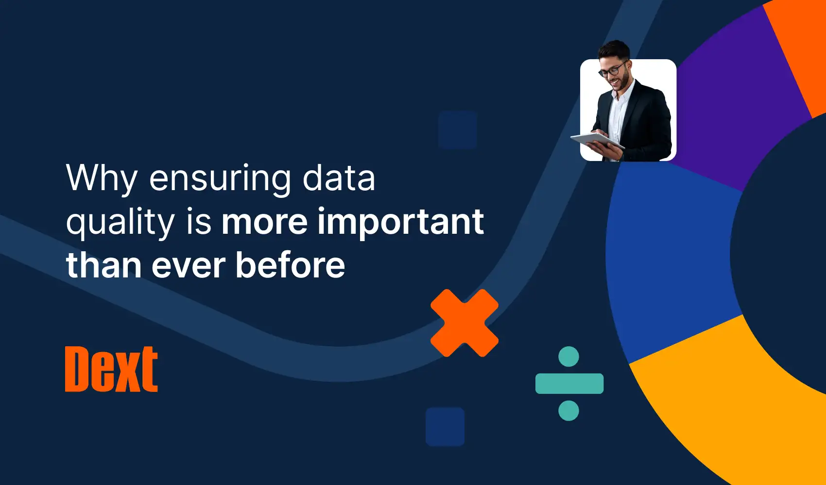 Why Ensuring Data Quality is More Important Than Ever Before · Resource ...