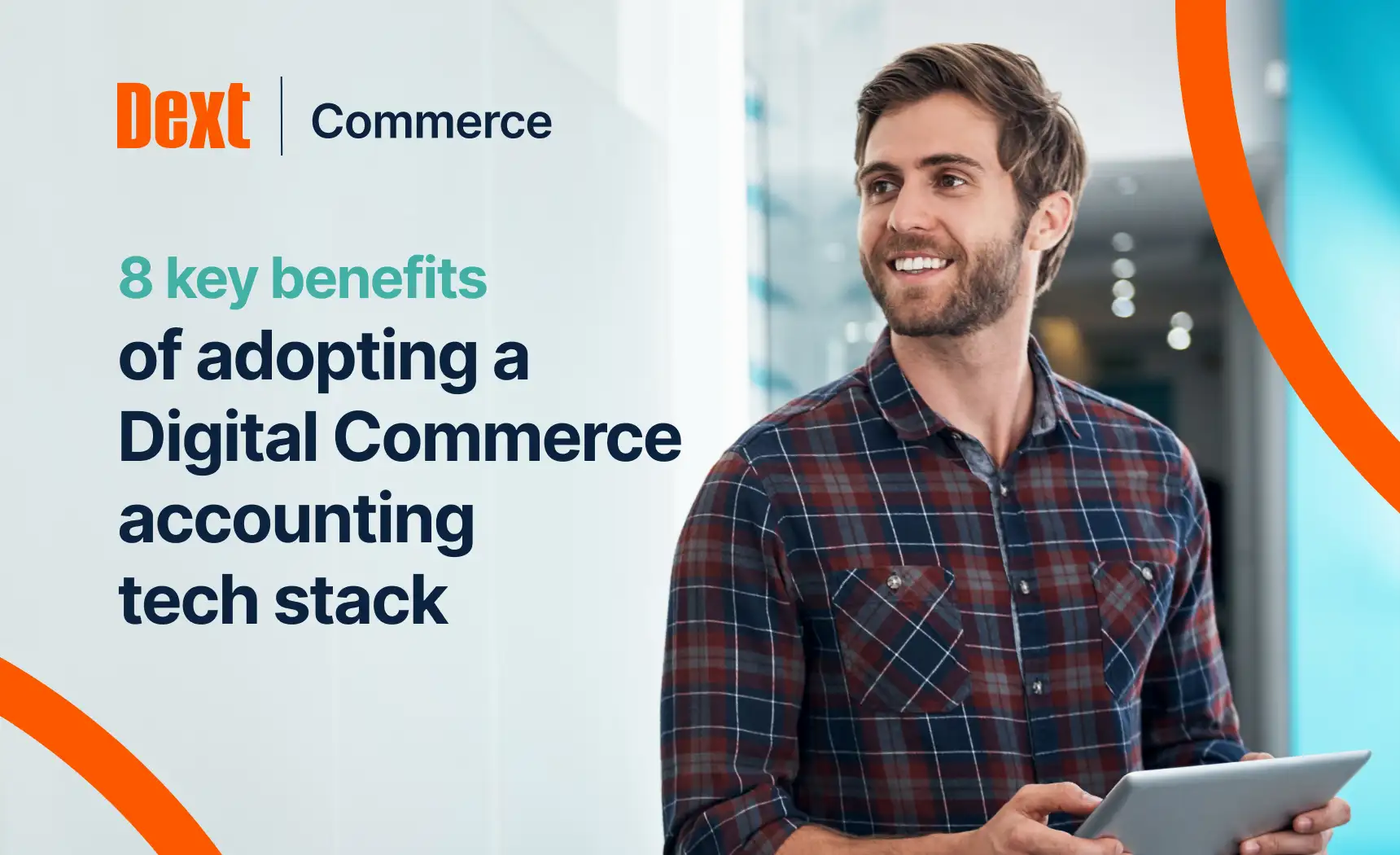 8 Key Benefits of Adopting a Digital Commerce Accounting Tech Stack ...