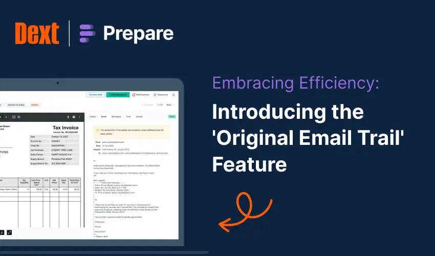 Dext Prepare releases milestone ‘Original Email Trail’ feature · Resource Center · News · App ...