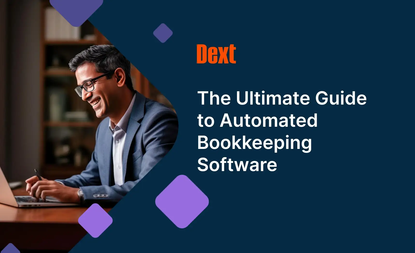 The Ultimate Guide to Automated Bookkeeping Software by Dext · Resource ...