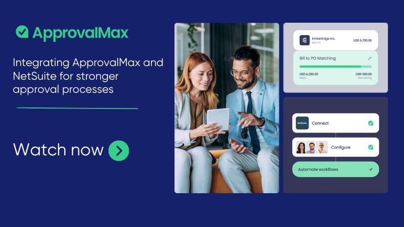 Integrating ApprovalMax and NetSuite for stronger approval processes · Resource Center · Webinar ...