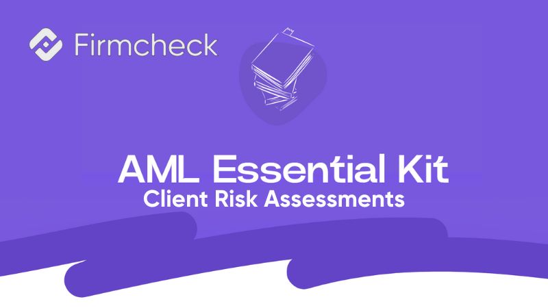 AML Essential Kit - Client Risk Assessments · Resource Center · Blog ...