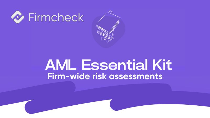 AML Essential Kit - Firm-wide risk assessments · Resource Center · Blog ...