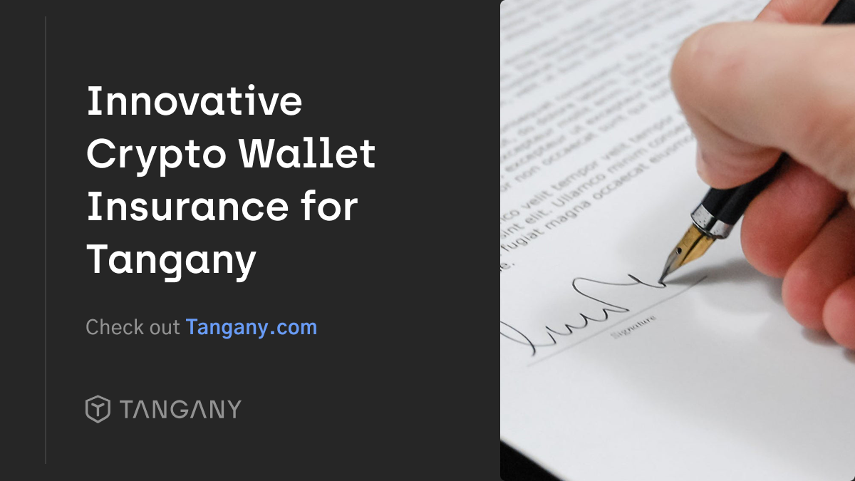 Innovative crypto wallet insurance coverage for crypto custodian Tangany