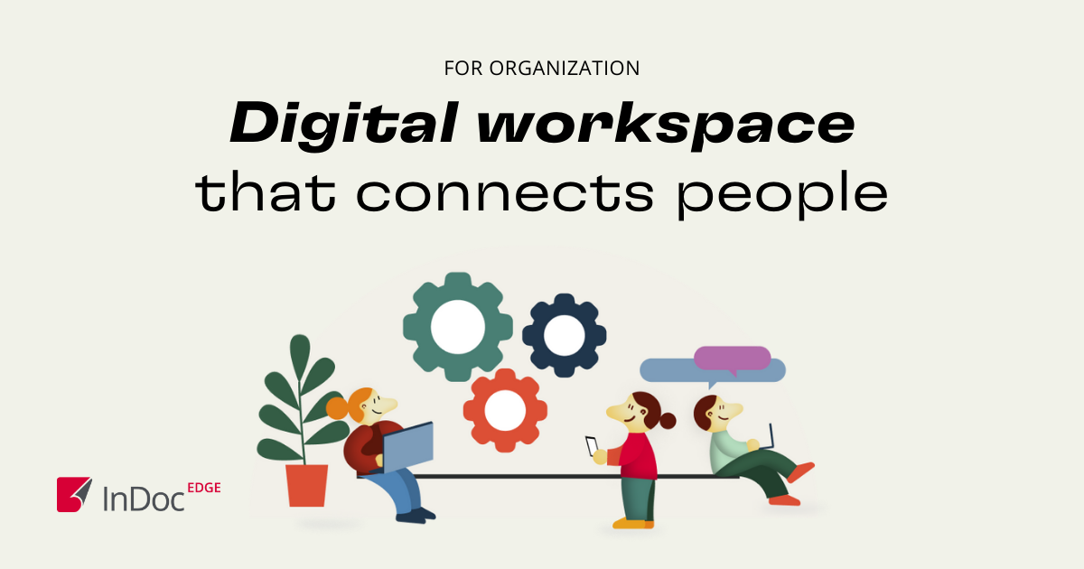 Digital workspace | InDoc EDGE