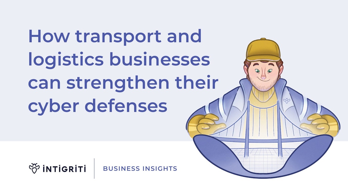 How transport and logistics businesses can strengthen their cyber defenses