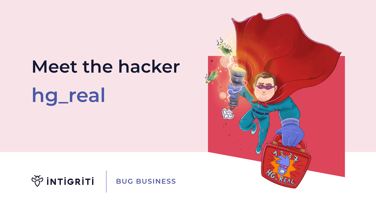 Meet the hacker: HG_Real | Intigriti