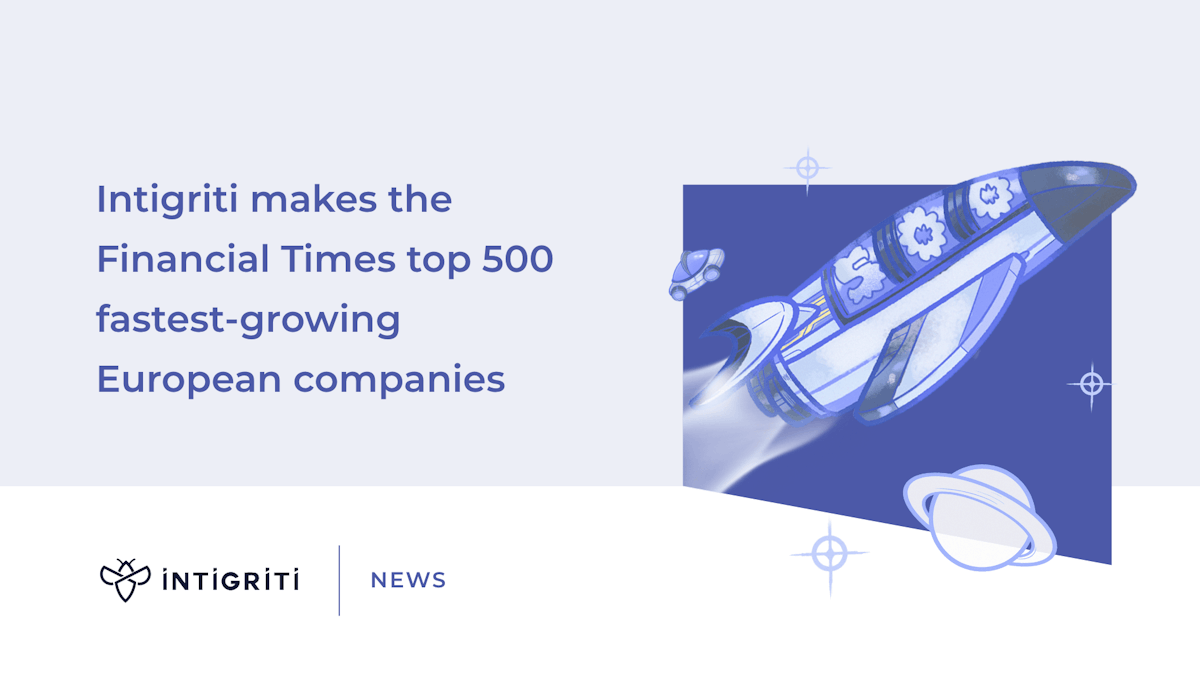 FT 1000: Intigriti named in the Financial Times’ top 500 fastest ...