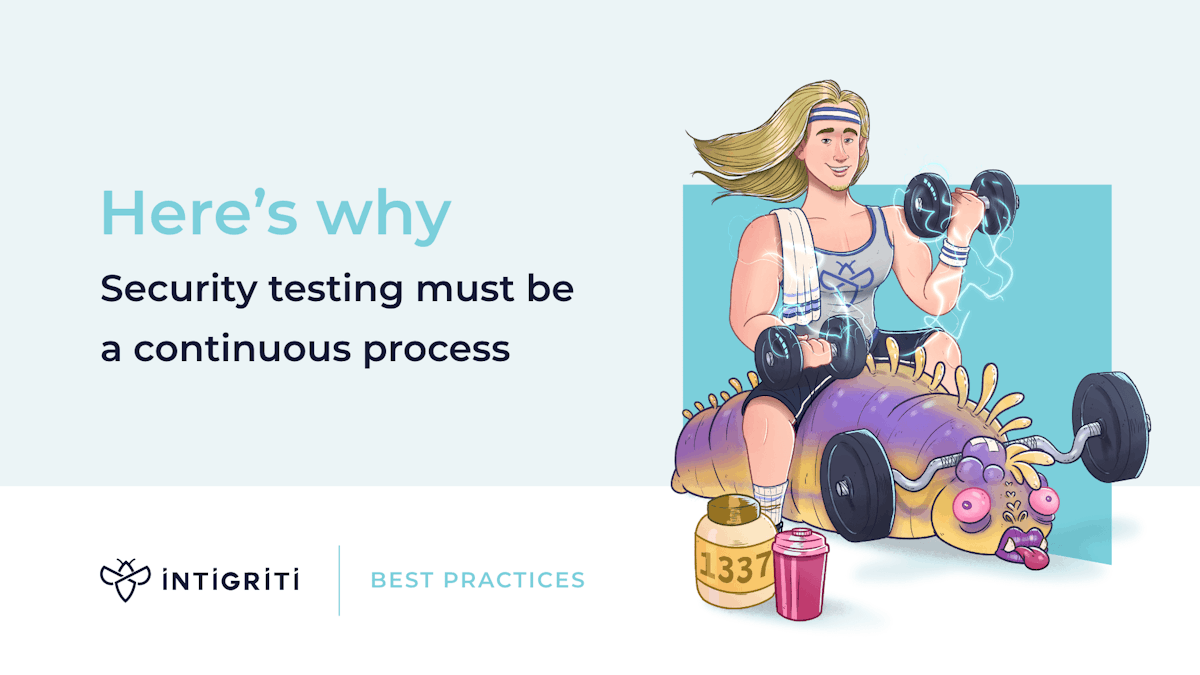 Continuous security testing: Why security should be ongoing Continuous security testing: Why security should be ongoing