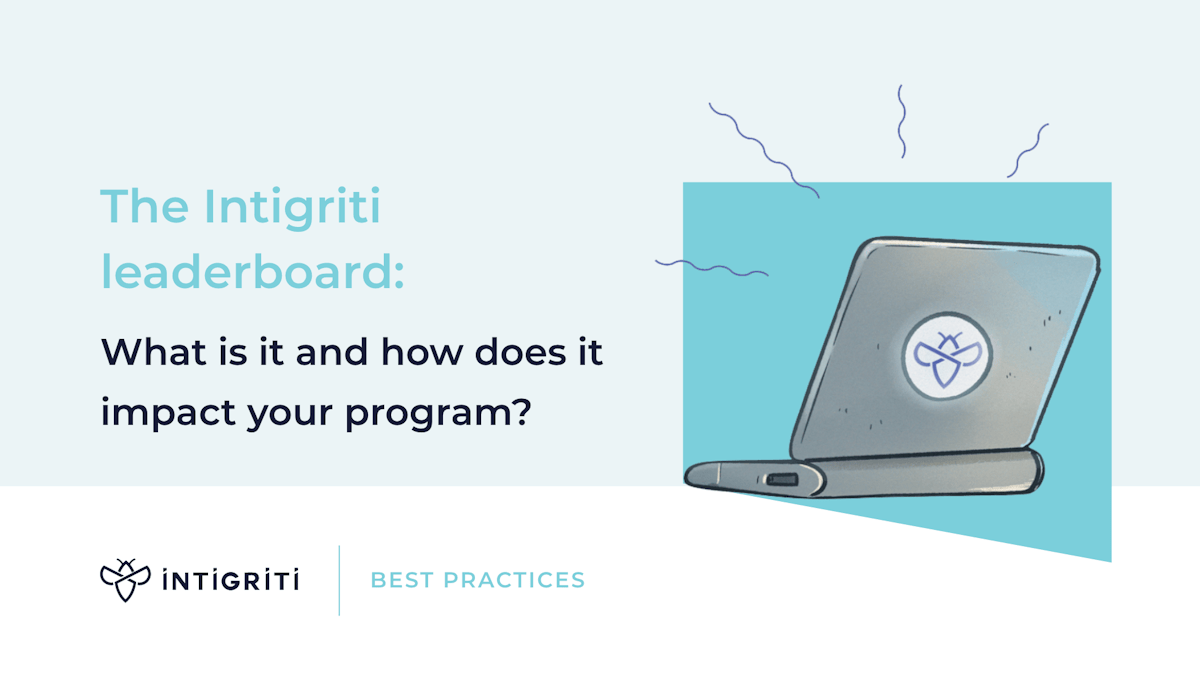 The Intigriti Leaderboard: What is it and how does it impact your program?
