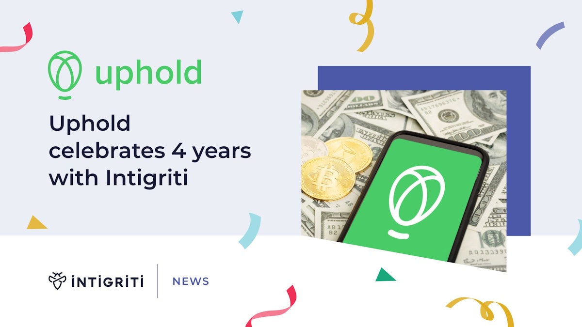 Uphold celebrates four years with Intigriti | Intigriti