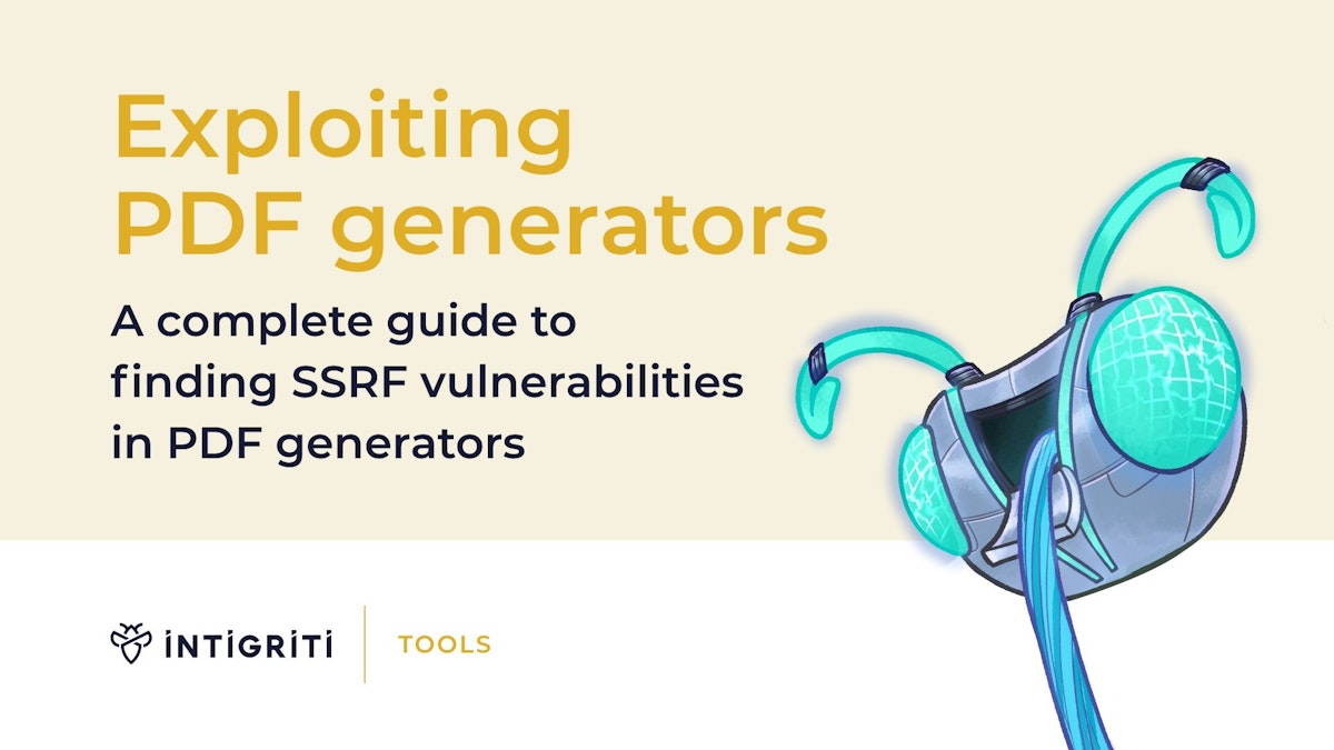 Exploiting PDF generators: A complete guide to finding SSRF vulnerabilities in PDF generators