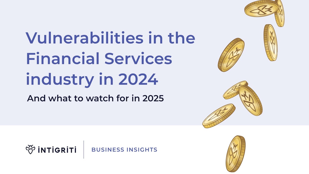 Finance industry: Top vulnerabilities in 2024 and what to watch for in 2025