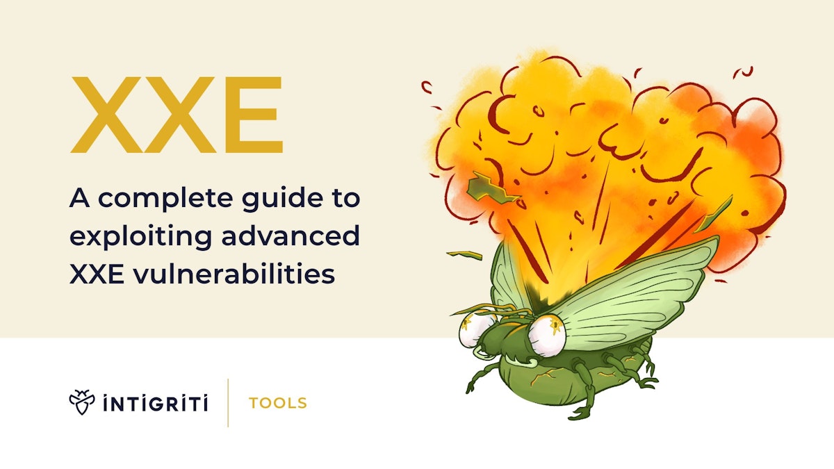 XXE Injection: Advanced Exploitation Guide | Intigriti