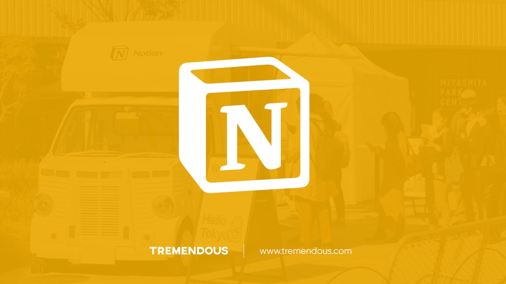 How Notion Scaled Community Events 5x Via Tremendous