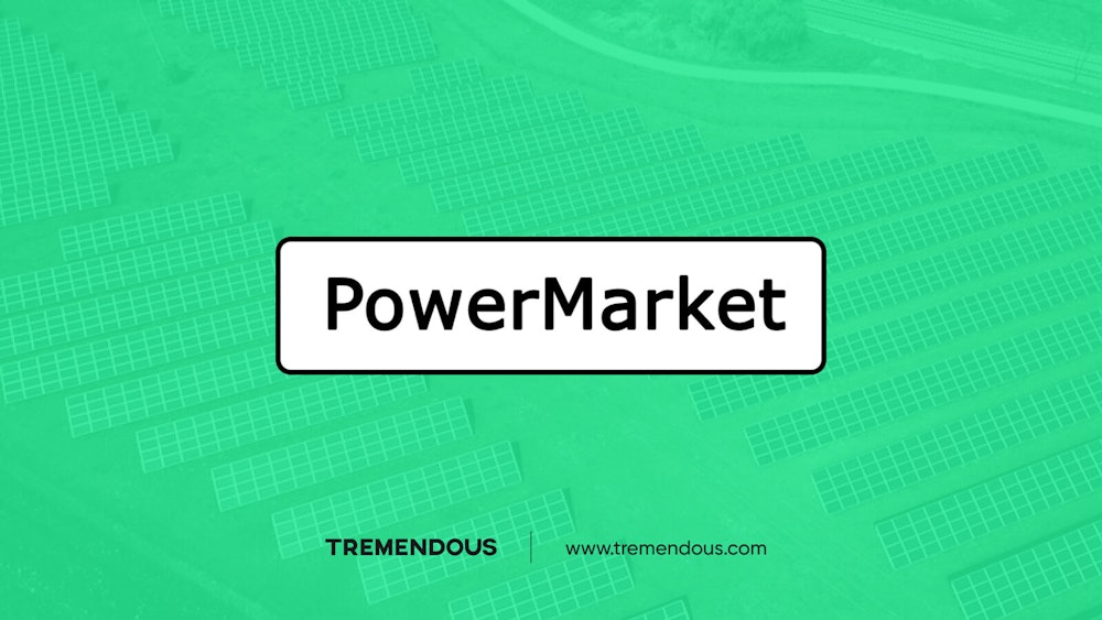 PowerMarket Saved Thousands on Marketing Incentives | Tremendous