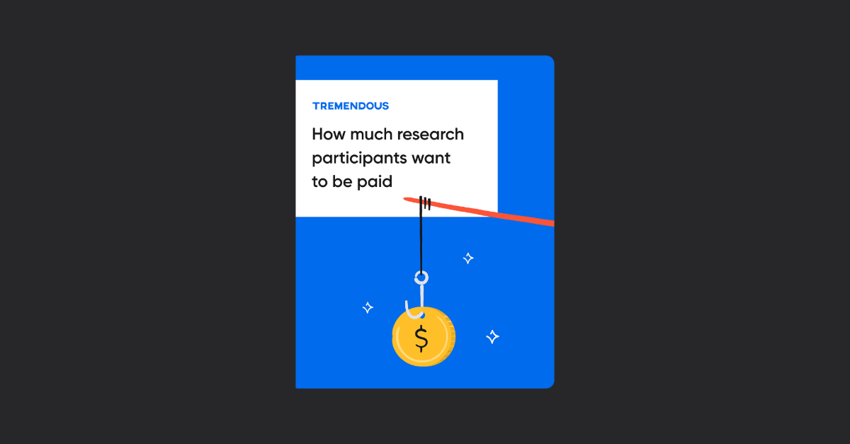 How Much Do Research Participants Want to Be Paid? | Tremendous Resources
