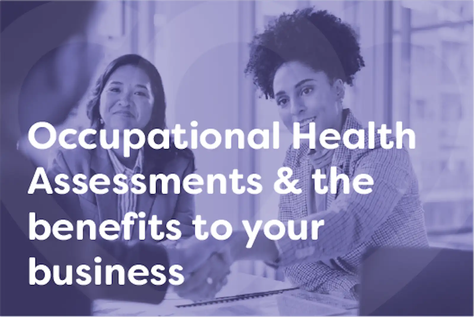 Occupational Health Assessments for Employers | Reduce Absence