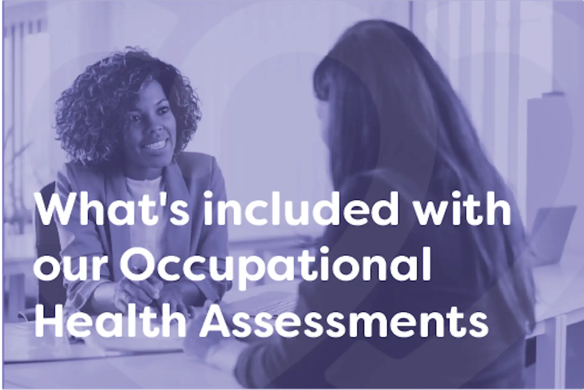 Occupational Health Assessments for Employers & Employees
