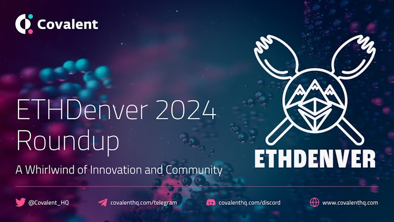 EthDenver 2024 Roundup | Blog | GoldRush