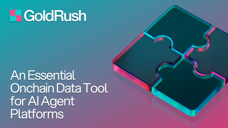 GoldRush API - Essential for AI Agent Platforms | Blog | GoldRush