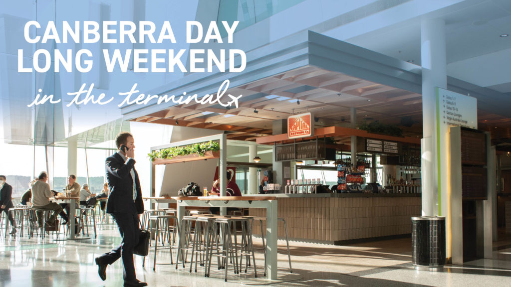 Canberra Airport | Canberra Day long weekend in the terminal