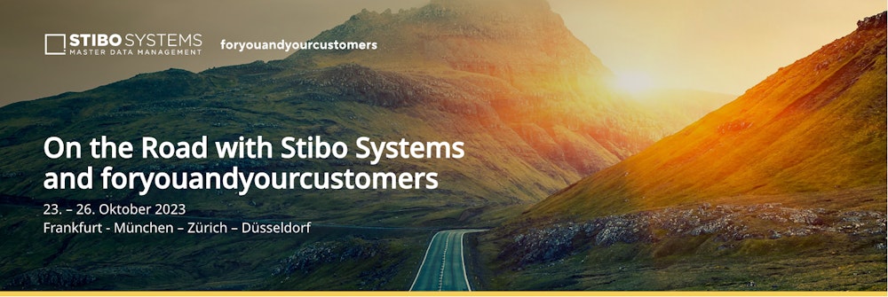 On the Road with Stibo Systems and foryouandyourcustomers