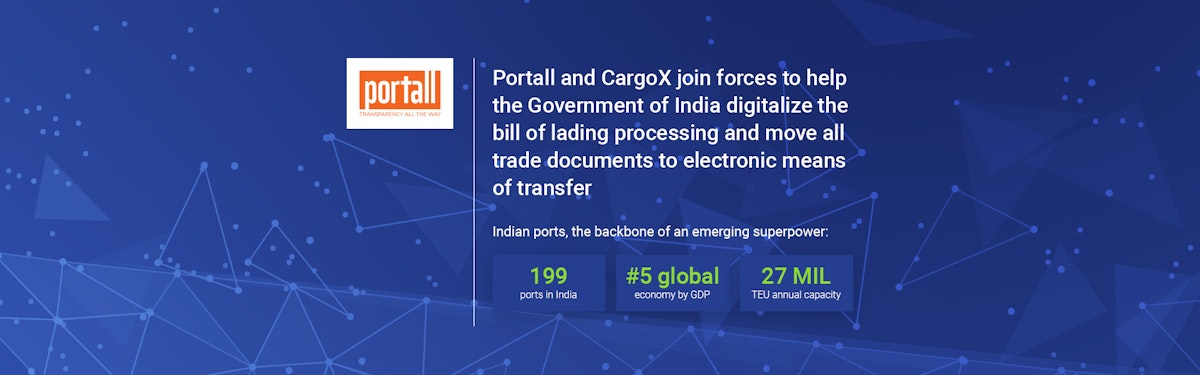 Portall and CargoX join forces to help the Government of India ...