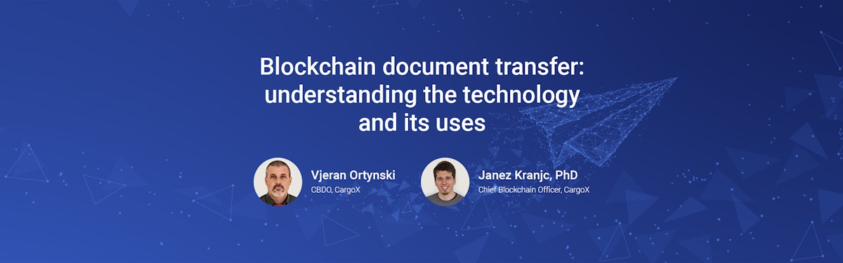Blockchain document transfer: understanding the technology and its uses