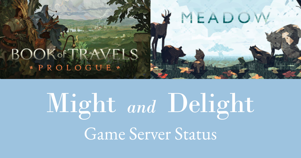 Game Server Status: Book of Travels & Meadow