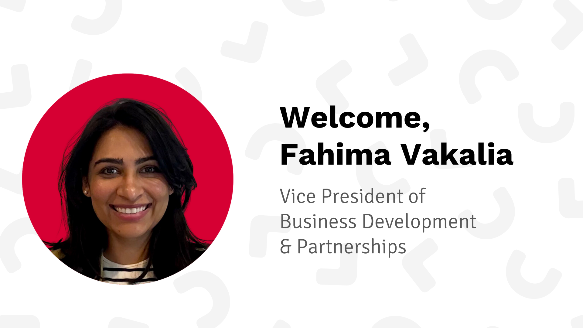 Fahima Vakalia Named New VP of Business Development & Partnerships ...