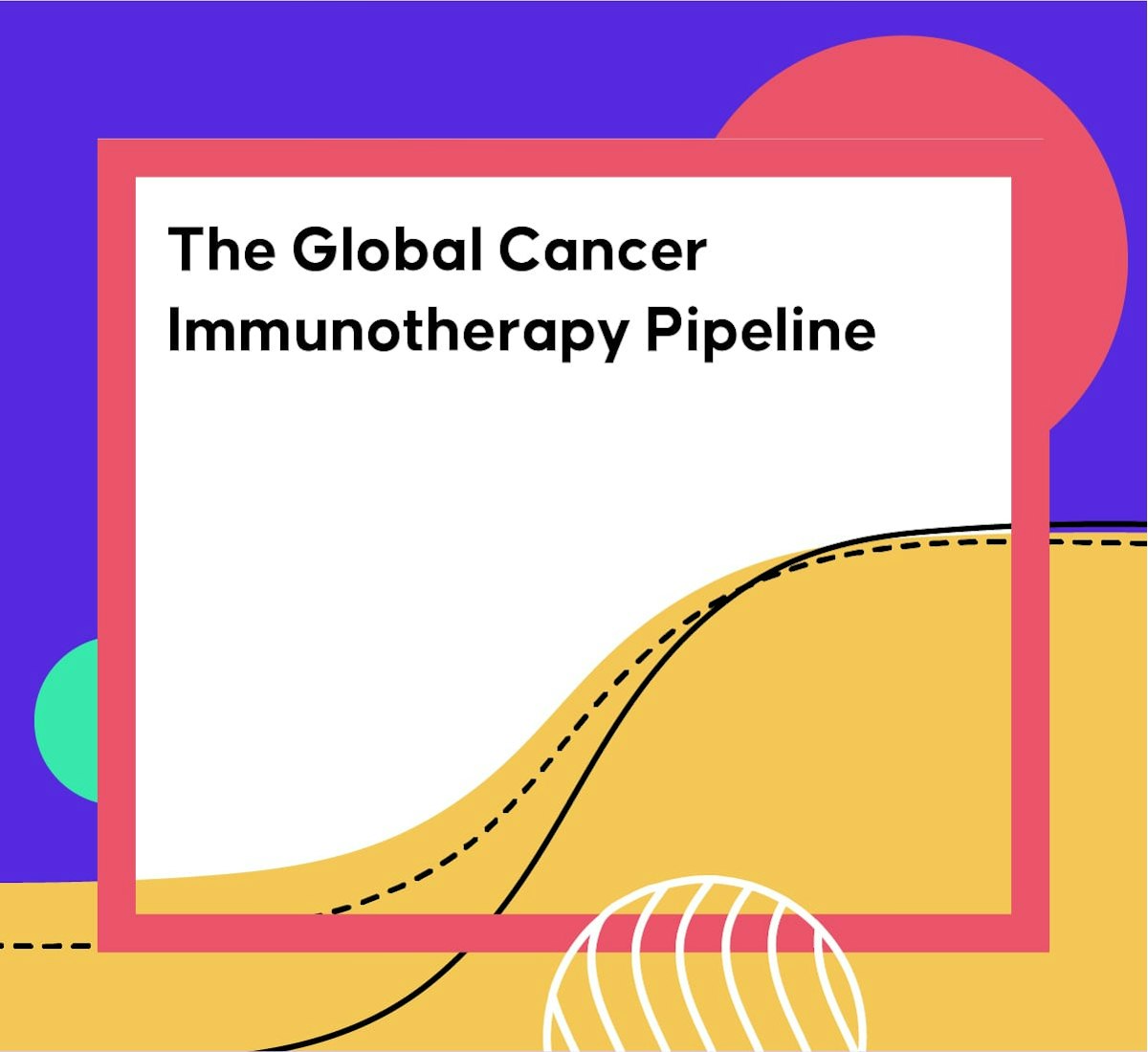 The Global Cancer Immunotherapy Pipeline